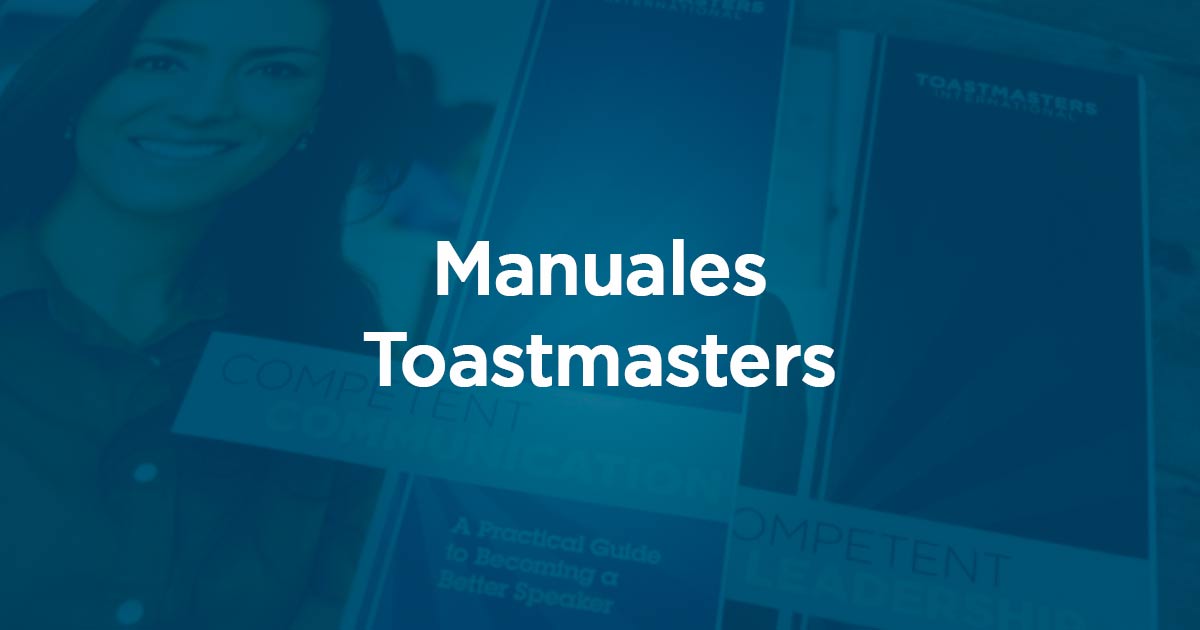 Manuales exclusivos para socios Toastmasters | Toastmasters Club Sonora